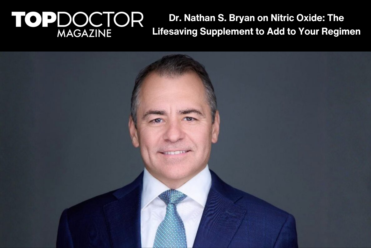 TopDoctor Magazine Showcases the Inspiring Breakthroughs of Dr. Nathan ...
